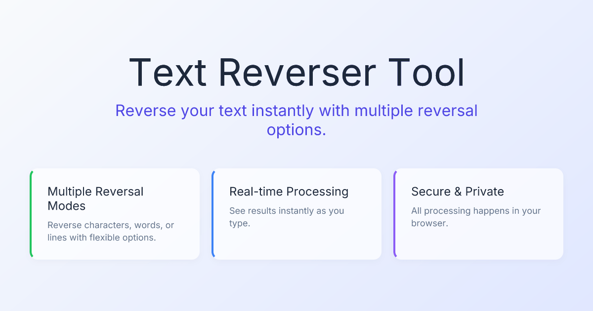Text Reverser - Free Online Text Reversal Tool | Reverse Text Instantly